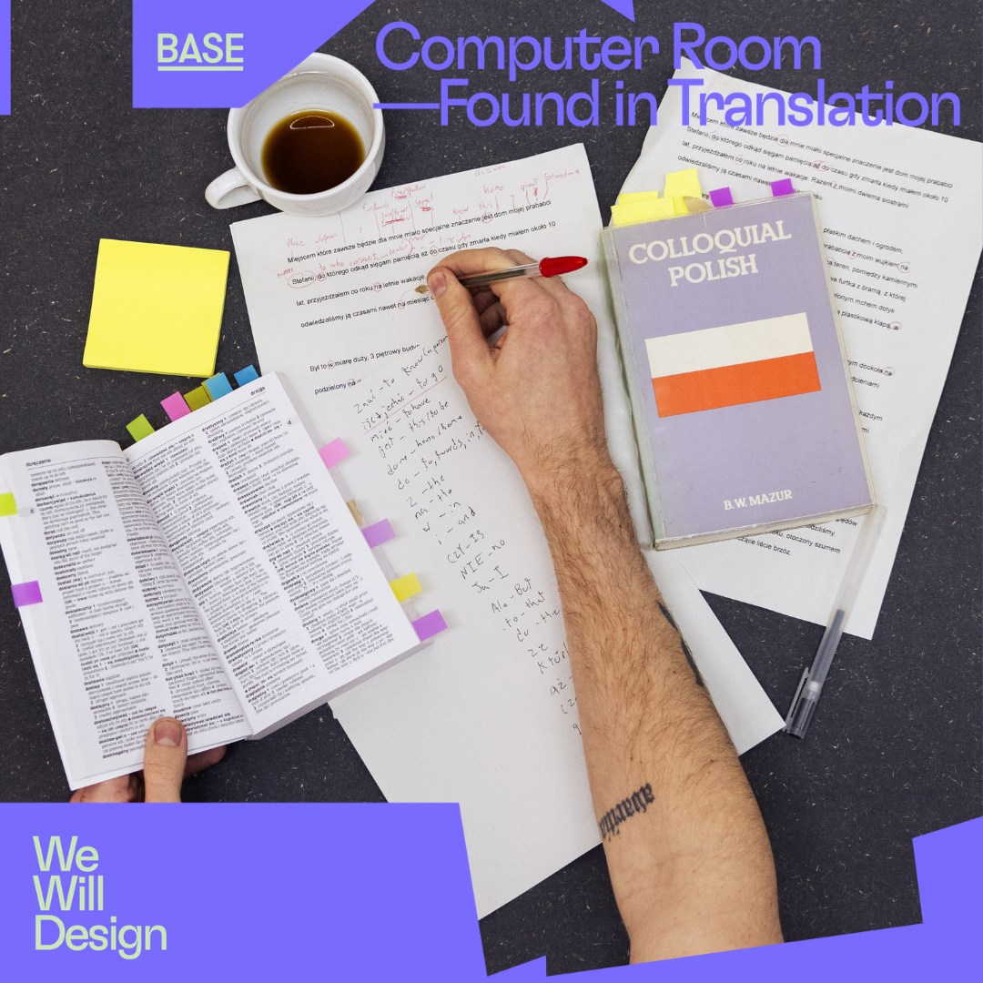 ROOM01: Found in Translation — Computer Room - BASE Milano