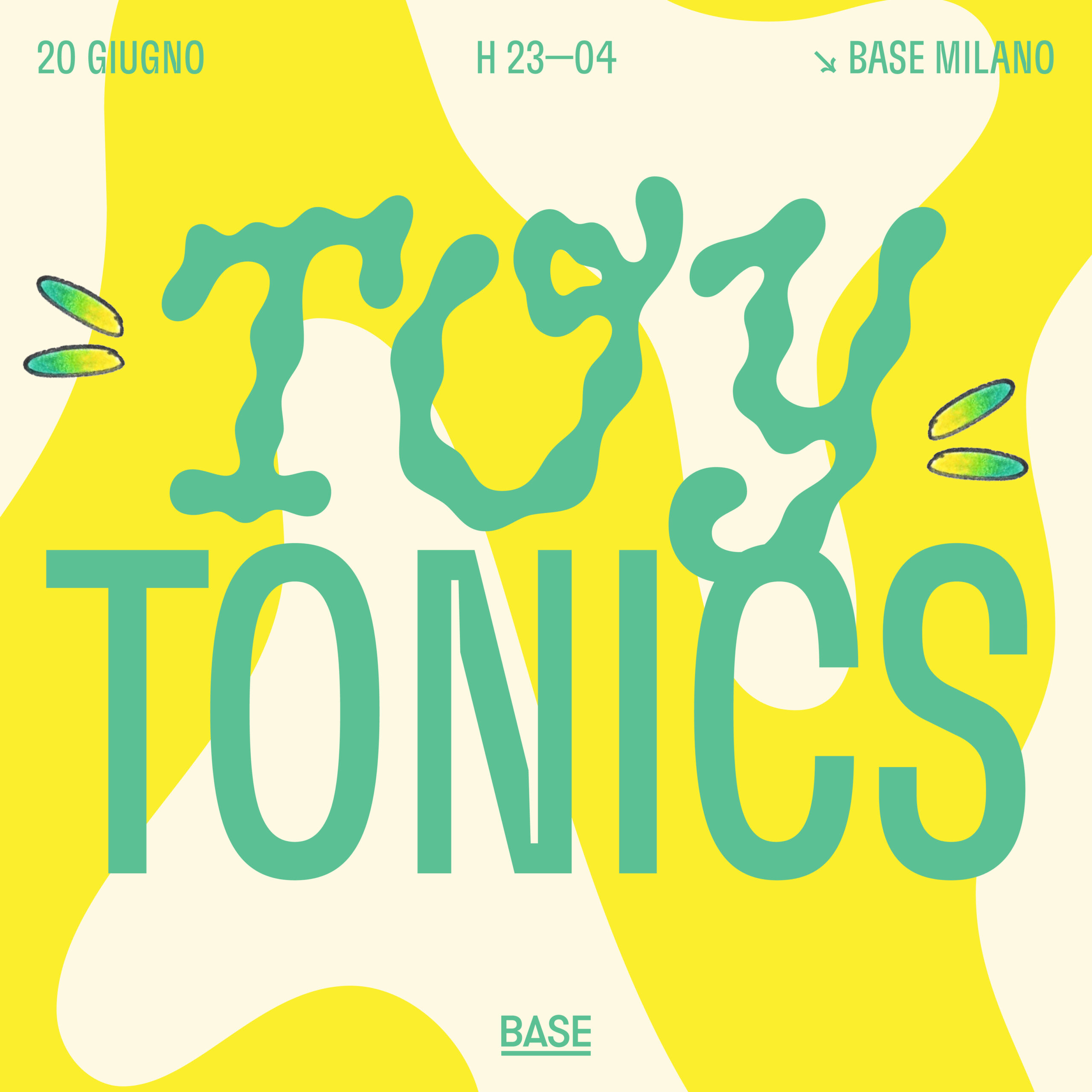 TOY TONICS - BASE Milano