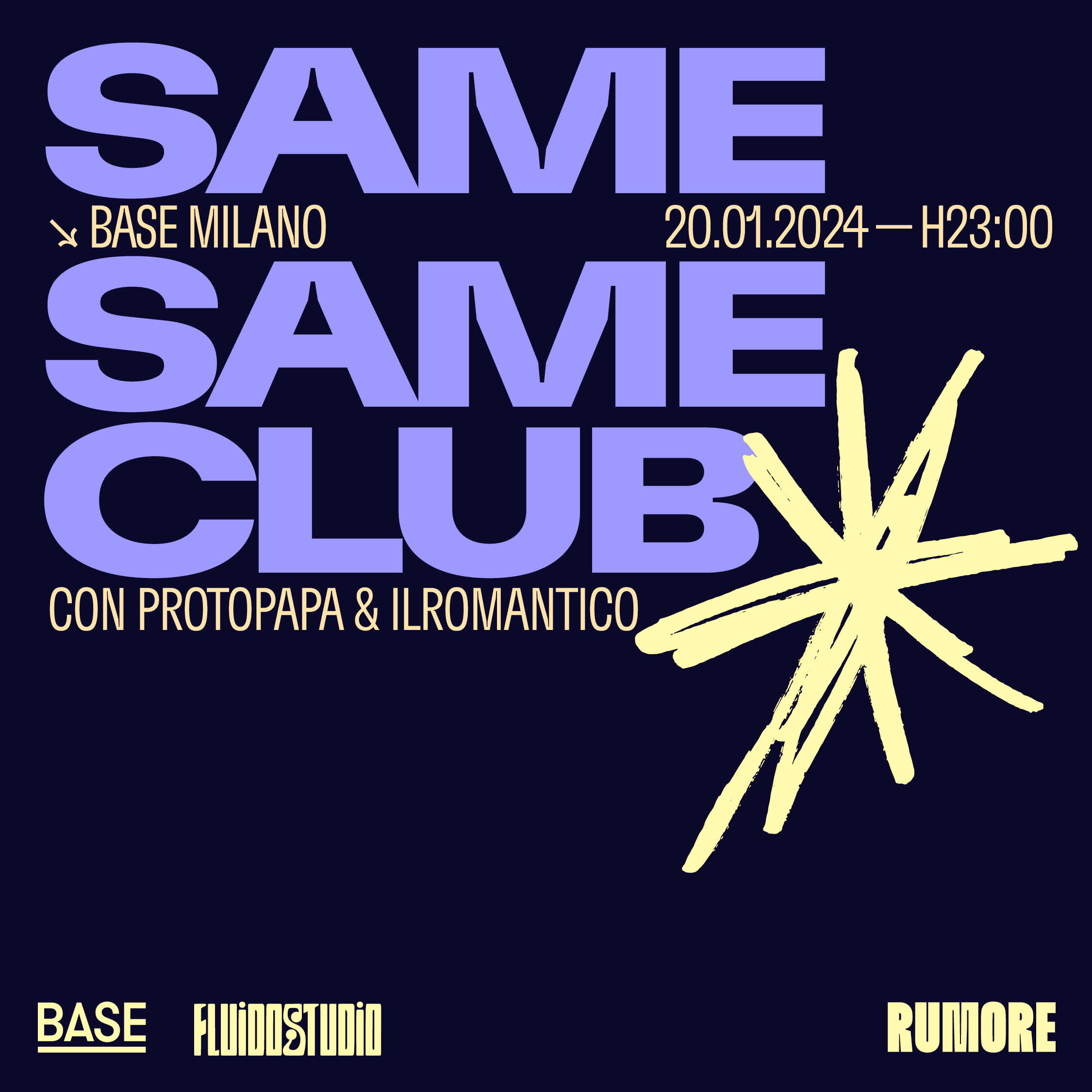 SAME SAME Club - BASE Milano