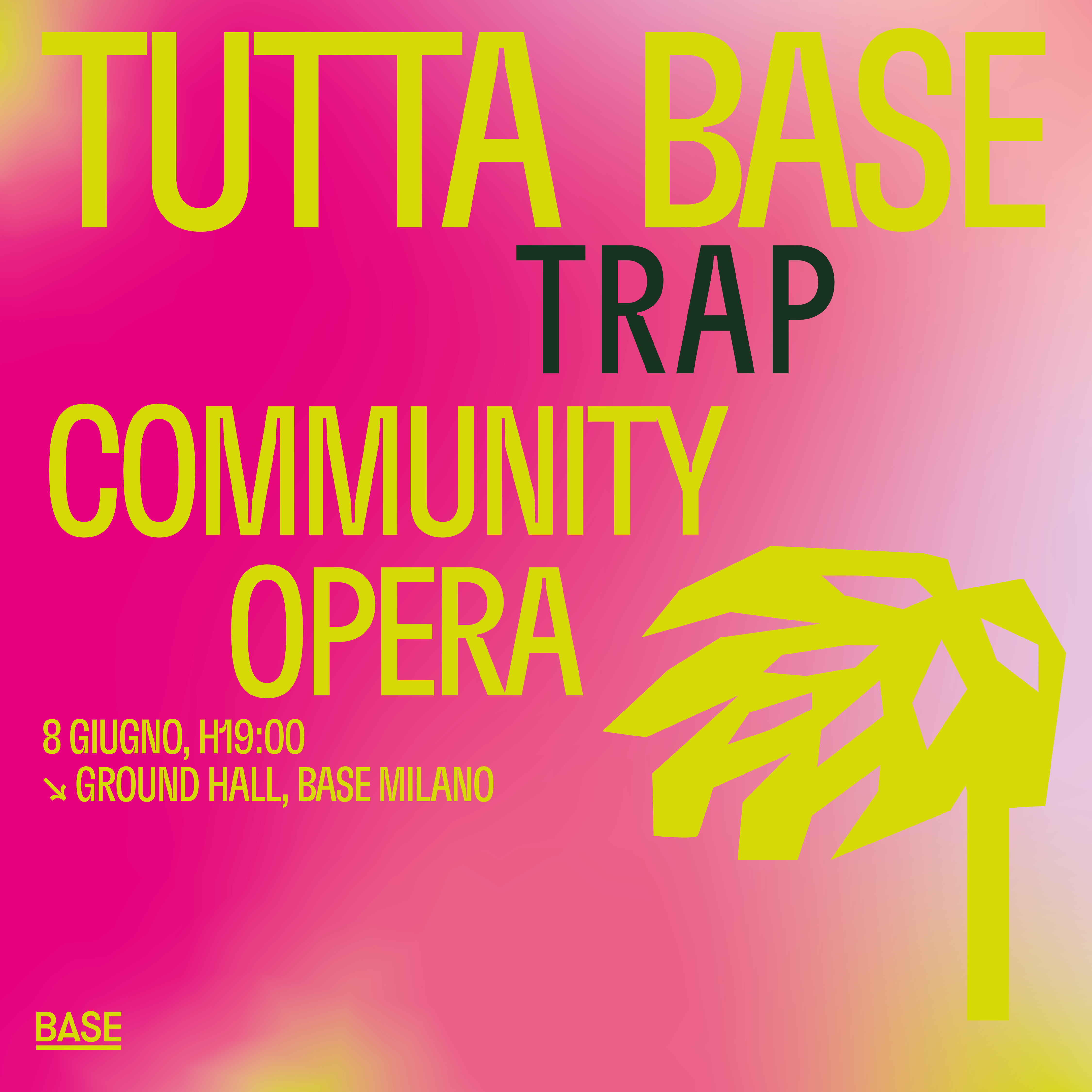 Trap Community Opera - BASE Milano